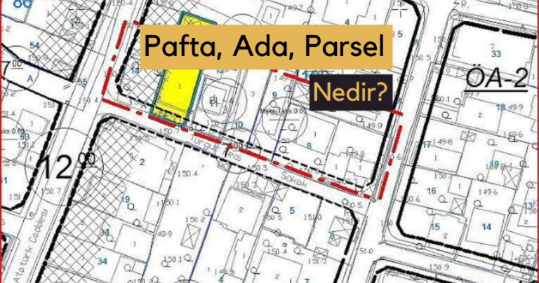 Ada, Pafta, Parsel Nedir? | İnşaat Terimleri